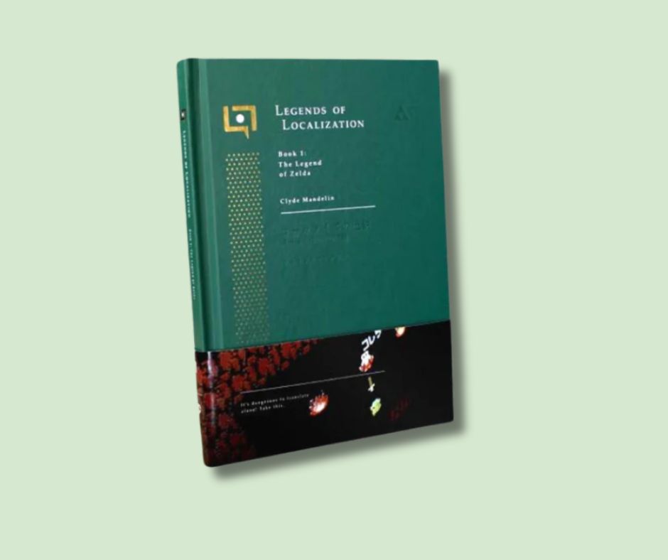 Legends of Localization Book 1: The Legend of Zelda I Fangamer I PixelCrib